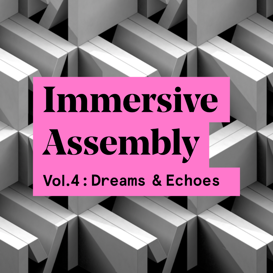 Immersive Assembly – Michelle Collier | Writer, Artist, Narrative Designer
